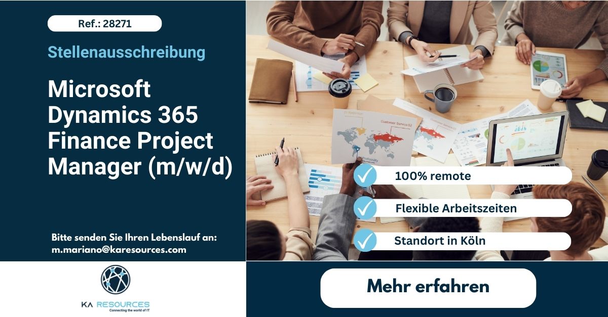 MS Dynamics 365 Inhouse Finance Project Manager (m/w/d) - KA Resources
