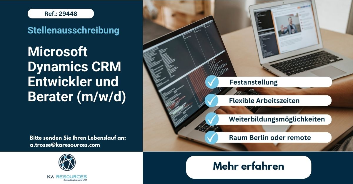 Microsoft Dynamics CRM Entwickler und Berater (m/w/d) - KA Resources