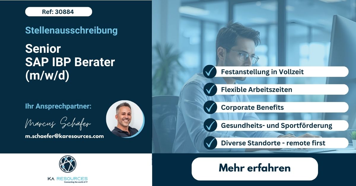 Senior SAP IBP Berater (m/w/d) bei kununu TOP Company - KA Resources